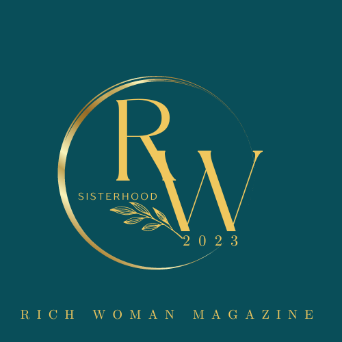 Rich Woman Sisterhood - Rich Woman Magazine Rich Woman Sisterhood - Rich Woman Magazine